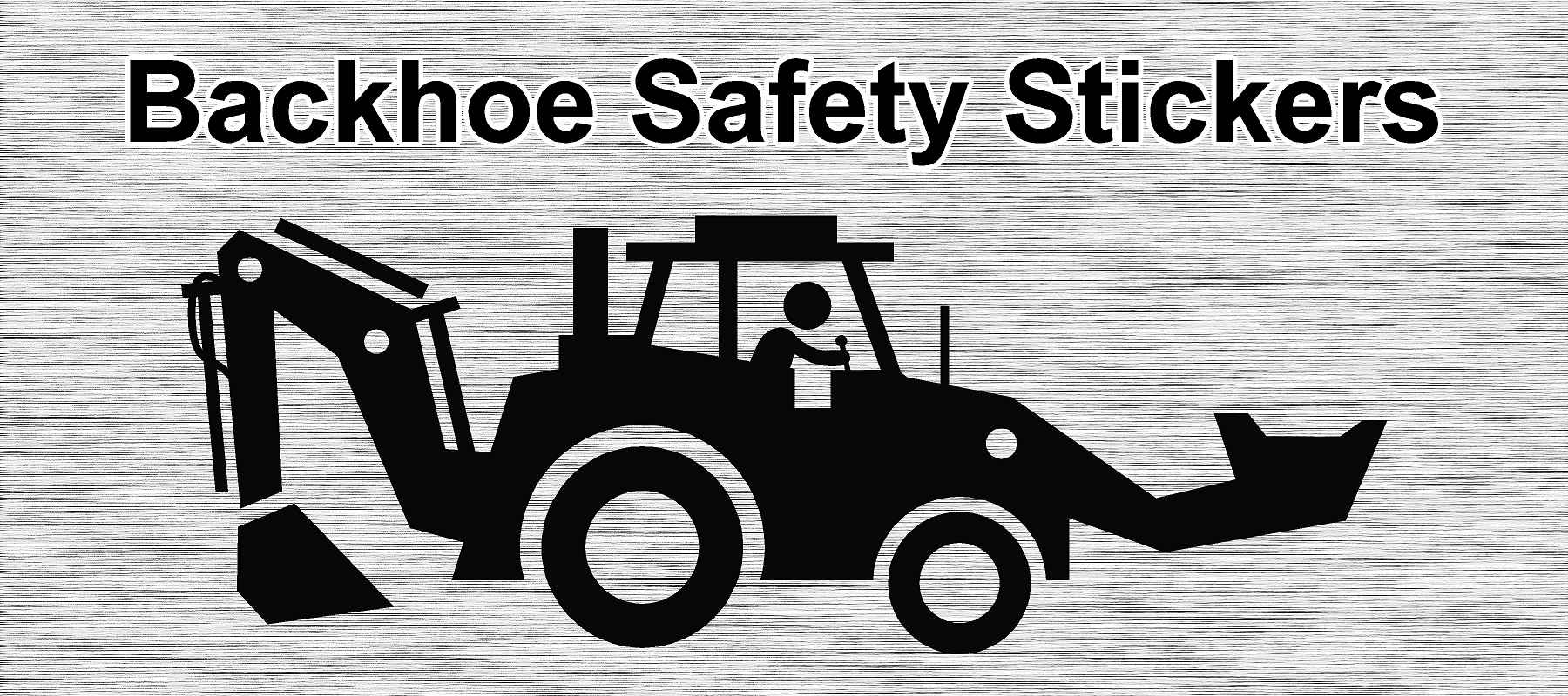 High Quality, Laminated Backhoe Safety Stickers Tagged "Bucket Truck ...