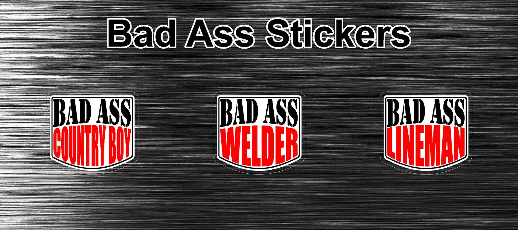 Bad Ass Hard Hat Stickers