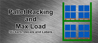 Pallet Racking Max Load Shelf Sticker