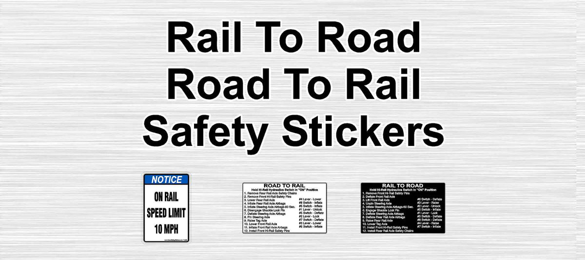 Rail To Road Road to Rail Safety Stickers