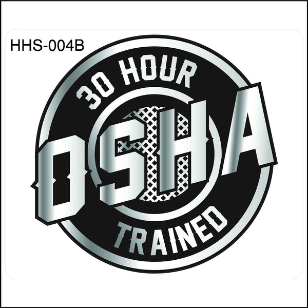 Hard Hat Sticker 30 Hour OSHA Trained | OSHA 30 Sticker