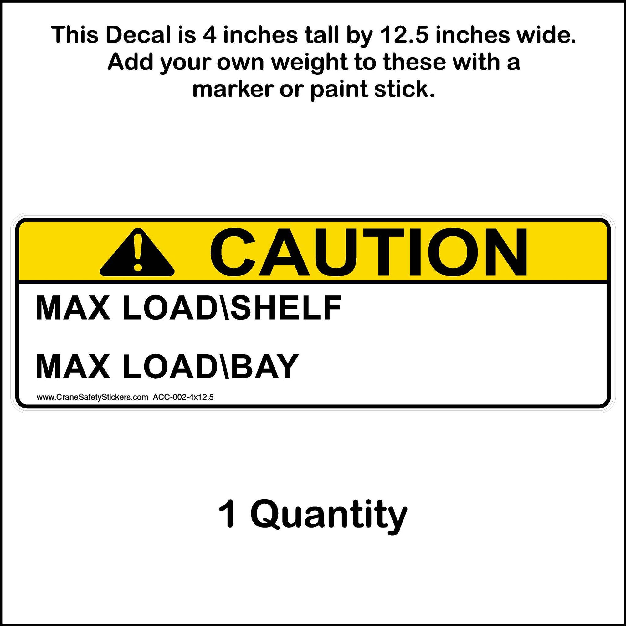 Custom Pallet Racking Sticker Caution Max Load Shelf Max Load Bay
