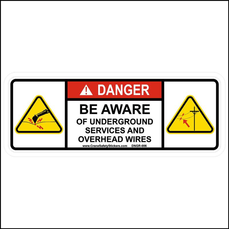 DANGER Be Aware Of Overhead Lines and Underground Utilities Sticker ...