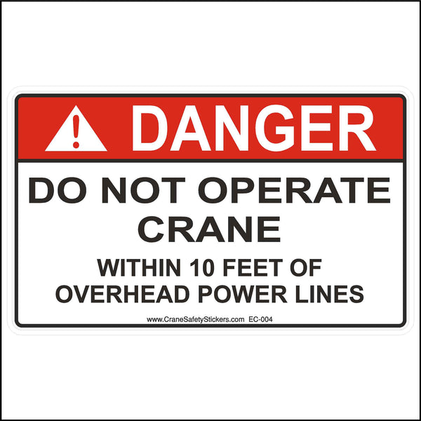 Danger Do Not Operate Crane Within 10 Feet Of Power Lines Decal