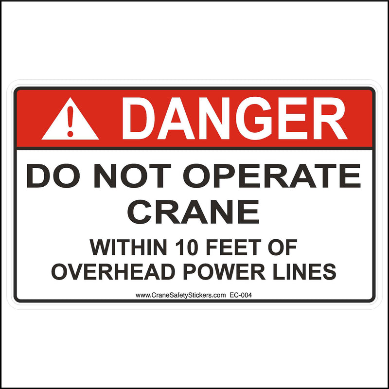 Danger Do Not Operate Crane Within 10 Feet Of Power Lines Decal