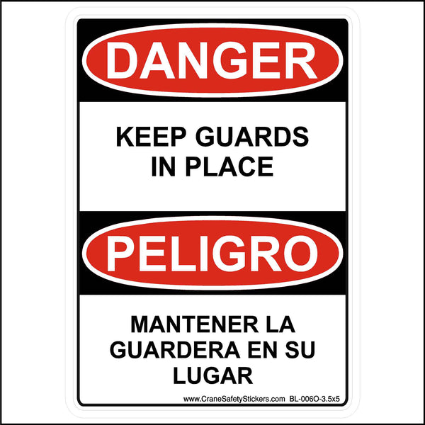 DANGER Keep Guards In Place Bilingual English, Spanish Safety Sticker ...