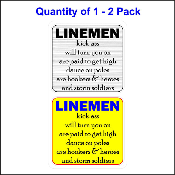 Lineman Kick Ass Are Hookers And Heros Storm Soldiers - Lineman Sticke ...