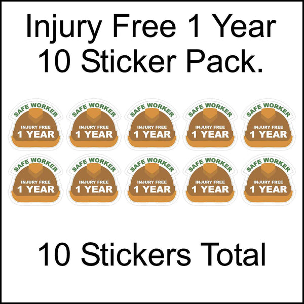 Hard Hat Sticker Injury Free 1 Year Safe Worker