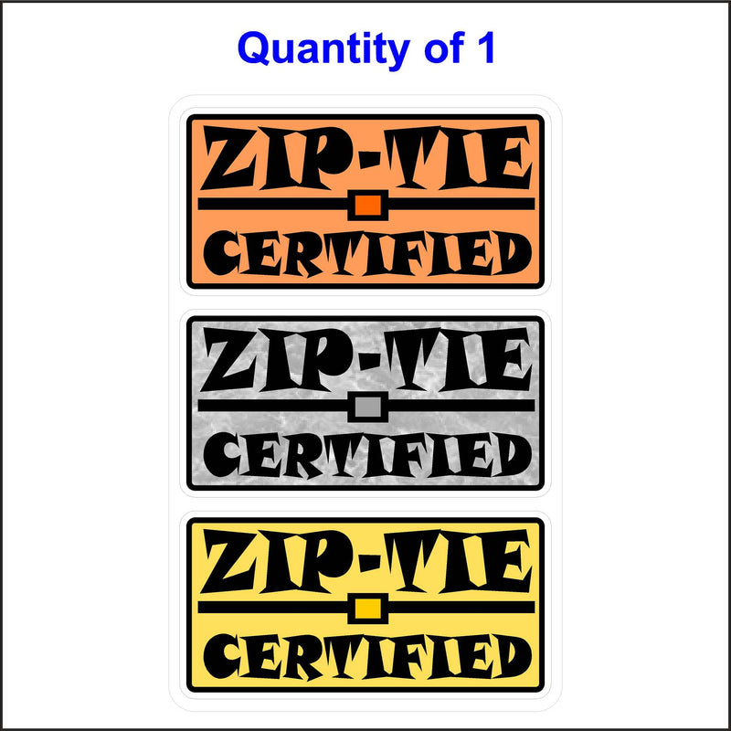 Zip-Tie Certified Funny Hard Hat Sticker