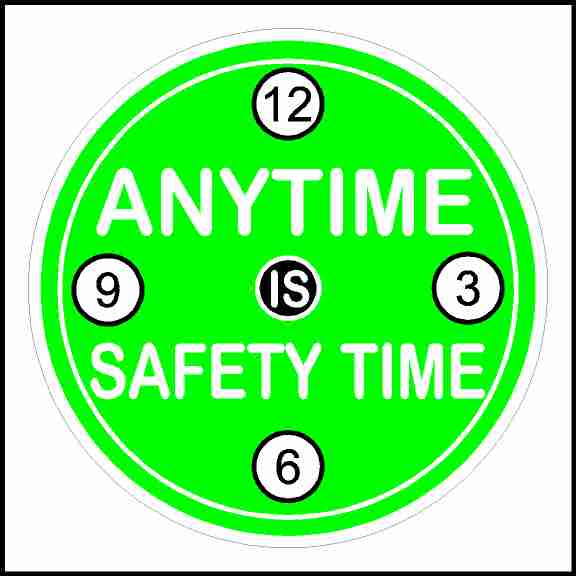 Anytime Is Safety Time Hard Hat Sticker